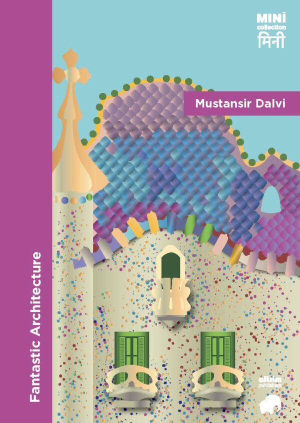Fantastic Architecture - Altrim Publishers Architecture & Travel Guides